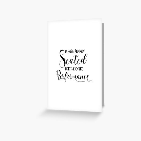 Tarjetas de felicitación «Por favor, permanezca sentado durante todo el ...