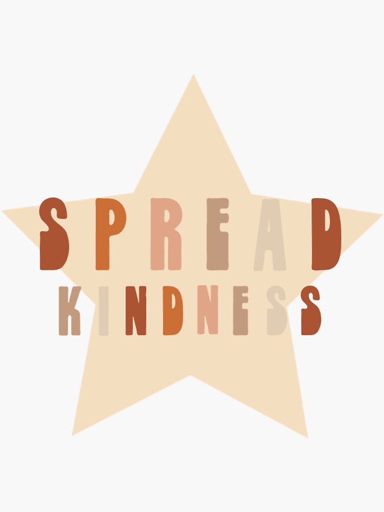 "Spread Kindness" Sticker for Sale by brynnvdesigns | Redbubble
