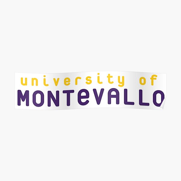 "University of Montevallo " Poster for Sale by ebalhoff | Redbubble