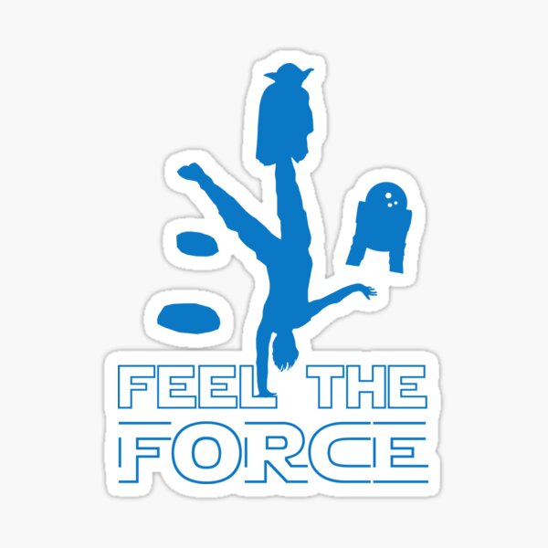 "Feel The Force" Sticker for Sale by Drobbins | Redbubble
