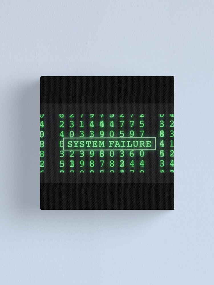 "The Matrix - System Failure" Canvas Print for Sale by Presumably ...