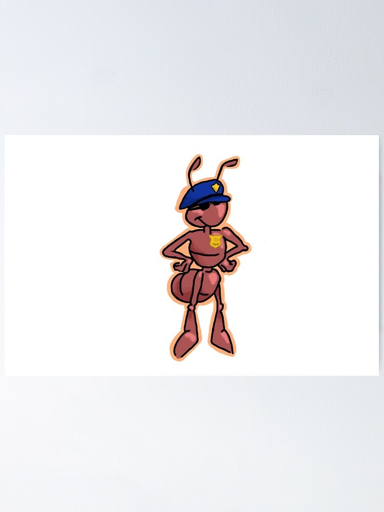 "Police ant" Poster by sydkwatk12 | Redbubble