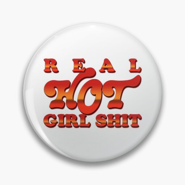 Produits sur le thème Real Hot Girl Shit | Redbubble