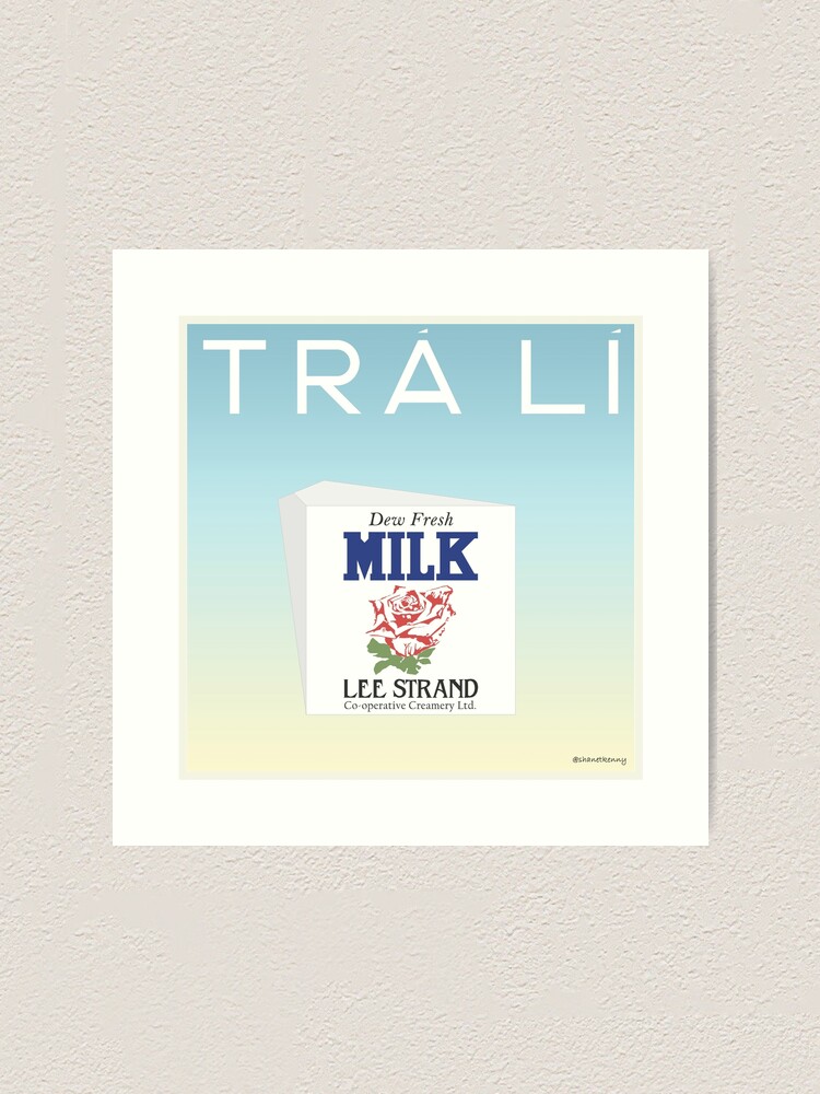 "TRÁ LÍ - Lee Strand Milk" Art Print for Sale by KennyS92 | Redbubble