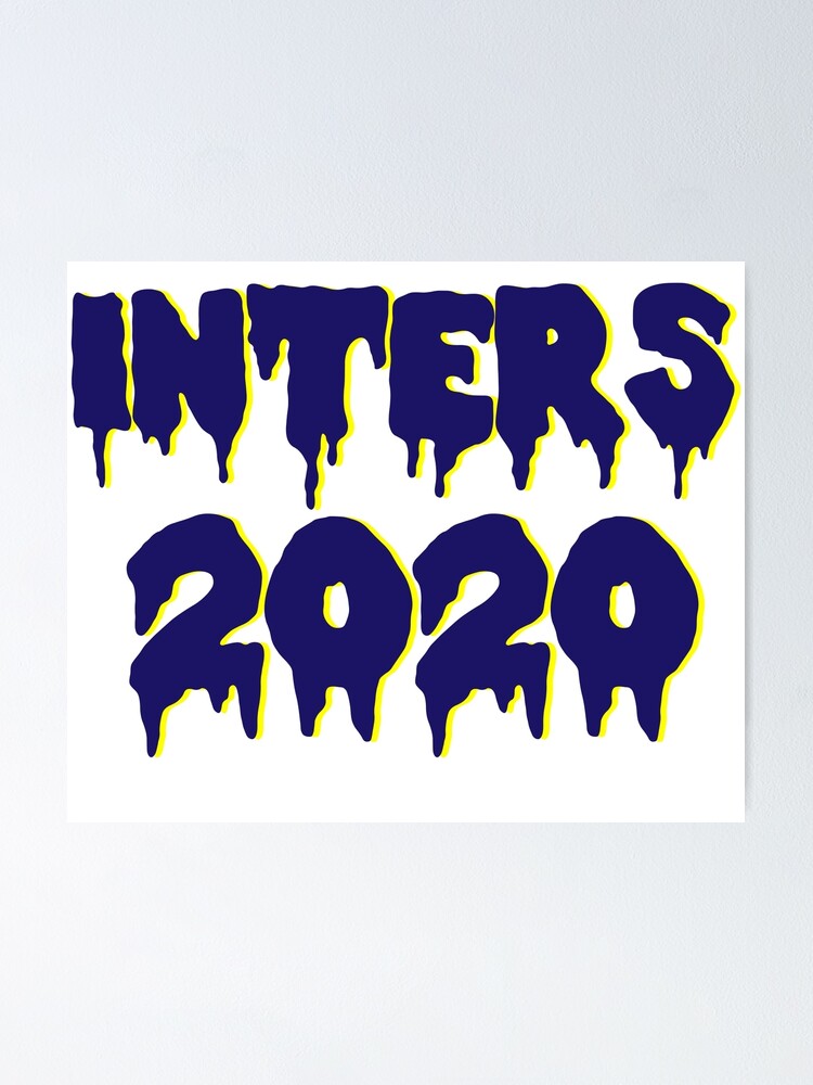 "Inters 2020" Poster for Sale by drewsandler | Redbubble