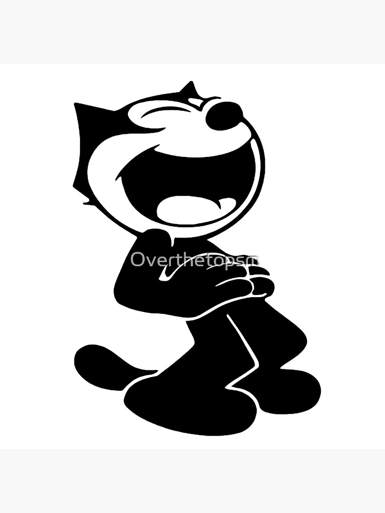 "Felix Belly Laugh" Poster for Sale by Overthetopsm | Redbubble