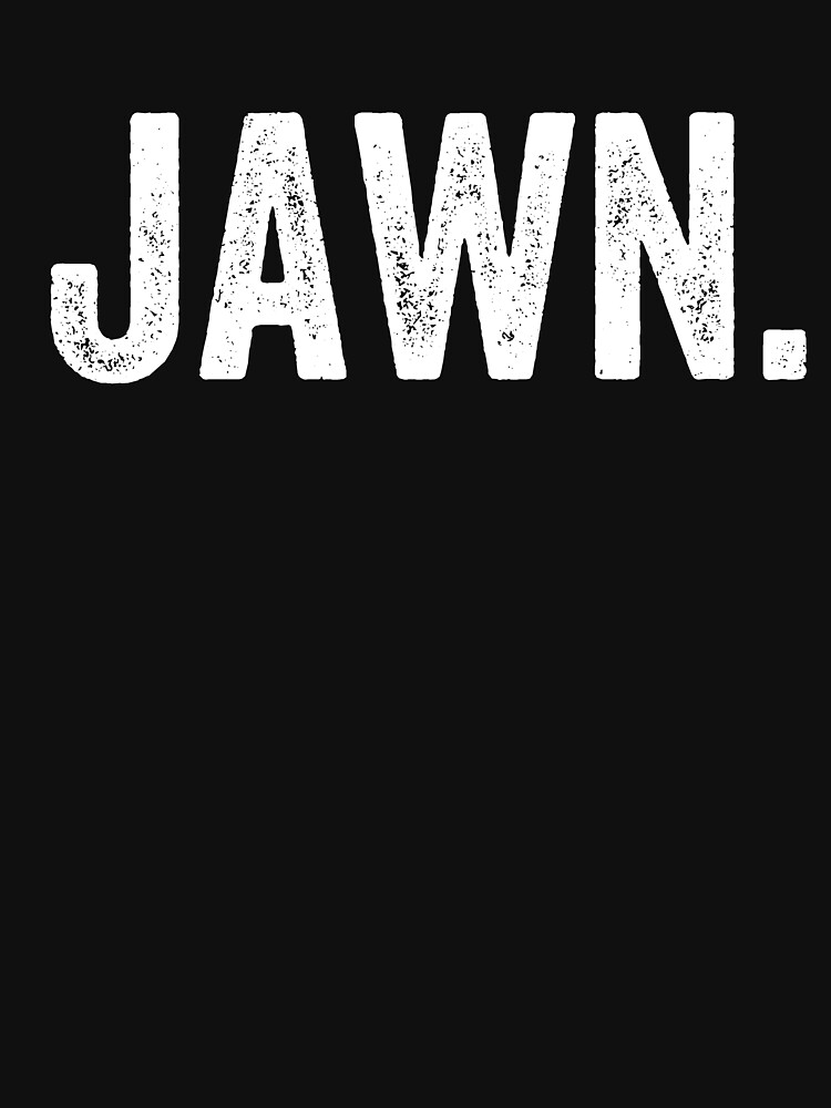 "Philly Jawn Philadelphia Gift" T-shirt for Sale by cmx82 | Redbubble ...