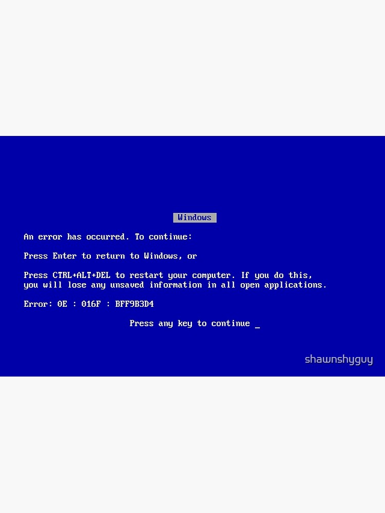 "Blue Screen of Death" Art Print for Sale by shawnshyguy | Redbubble