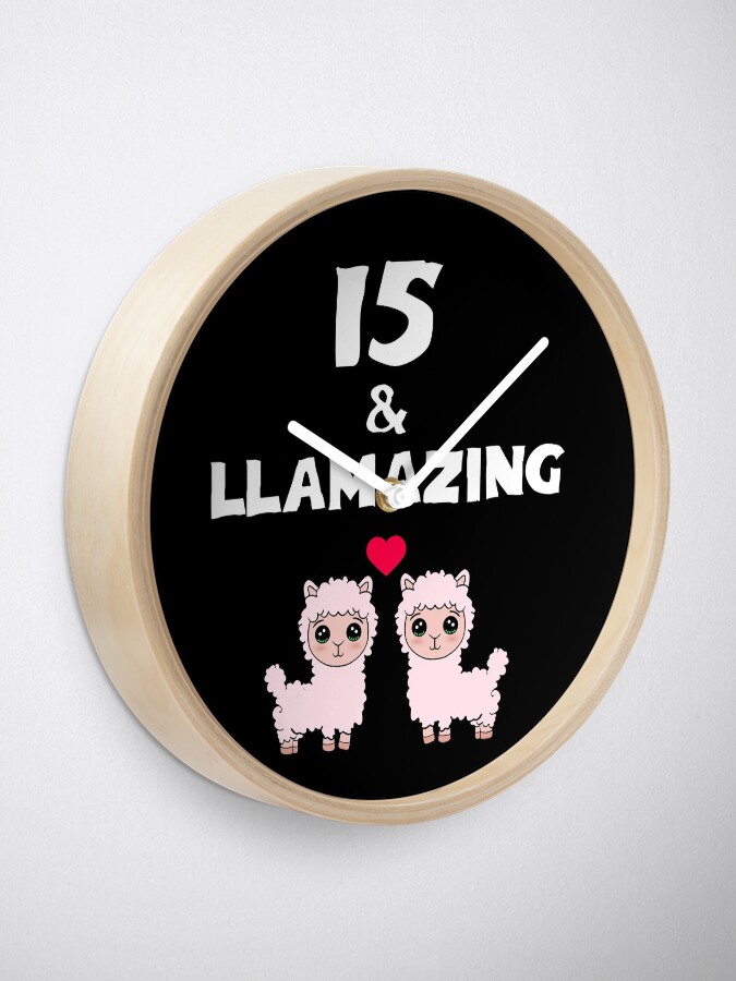 Reloj «15 y llamazing. Feliz cumpleaños. Lindo gracioso feliz tierno ...
