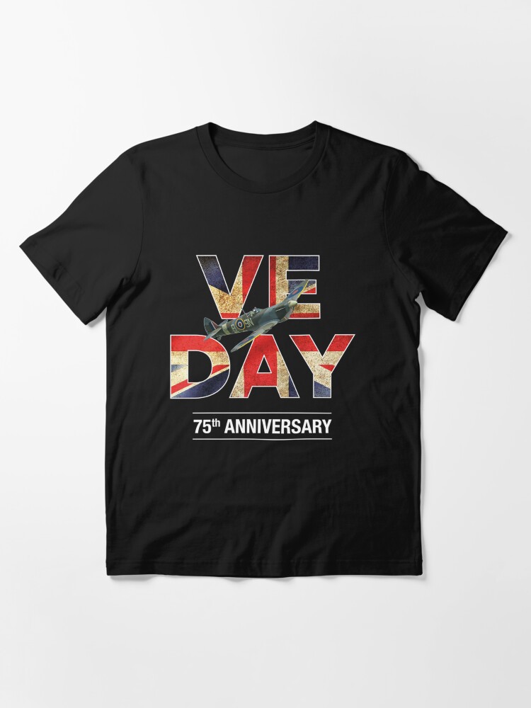 "VE Day WWII V-E Day Celebration Spitfire 75th Anniversary" T-shirt for ...