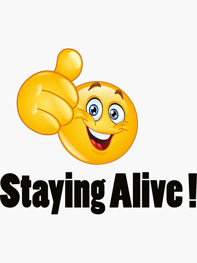 "Staying Alive smiley" Sticker by loic45 | Redbubble