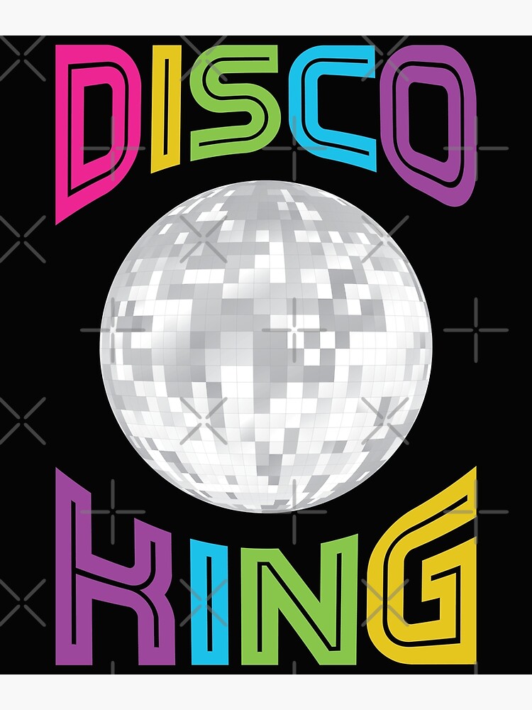 "Disco King 70's Seventies Costume graphic Men Boys" Poster by ...