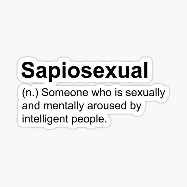 Sapiosexual Gifts & Merchandise for Sale | Redbubble