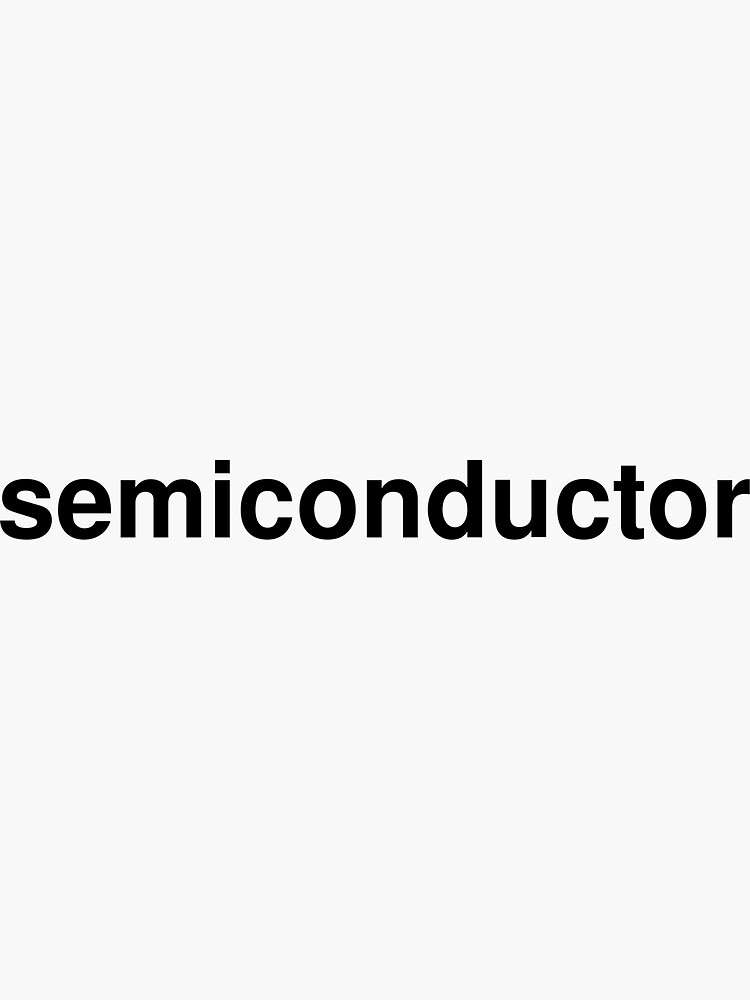 "semiconductor" Sticker for Sale by ninov94 | Redbubble