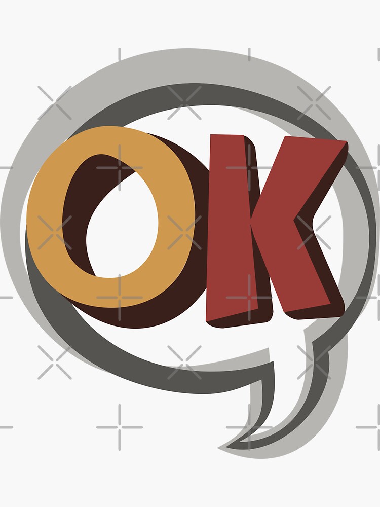 "OK!" Sticker for Sale by ZalinaKadyrova | Redbubble