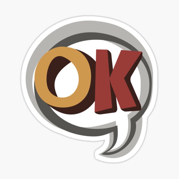 "OK!" Sticker for Sale by ZalinaKadyrova | Redbubble