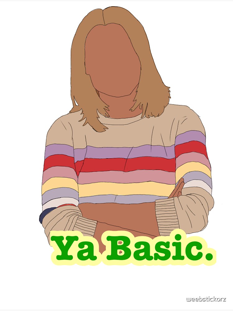 Ya Basic” Eleanor Good Place Art" Sticker by weebstickorz | Redbubble