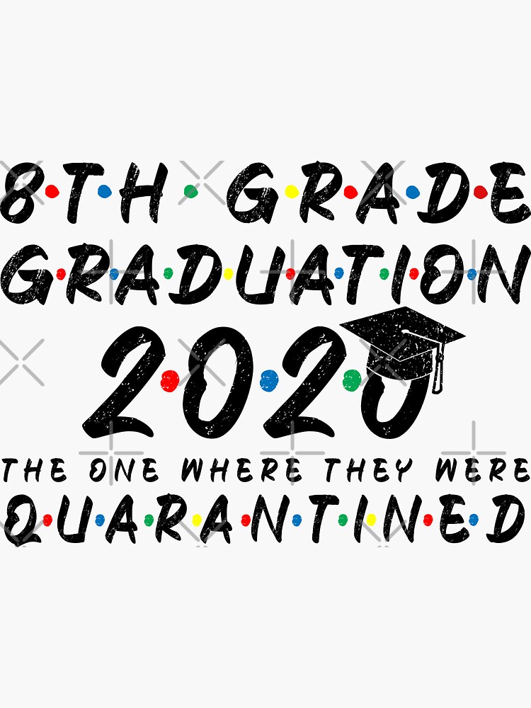 "8th Grade Graduation 2020 The One Where They were Quarantined Vintage ...
