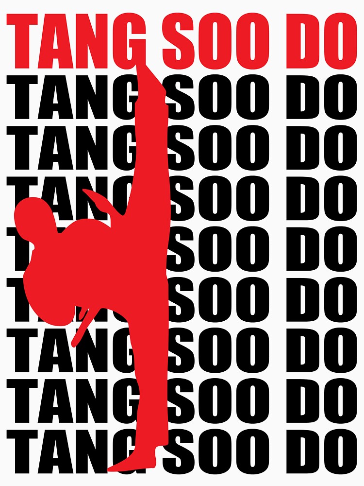 "Tang Soo Do" T-shirt for Sale by martialway | Redbubble | tang soo do ...