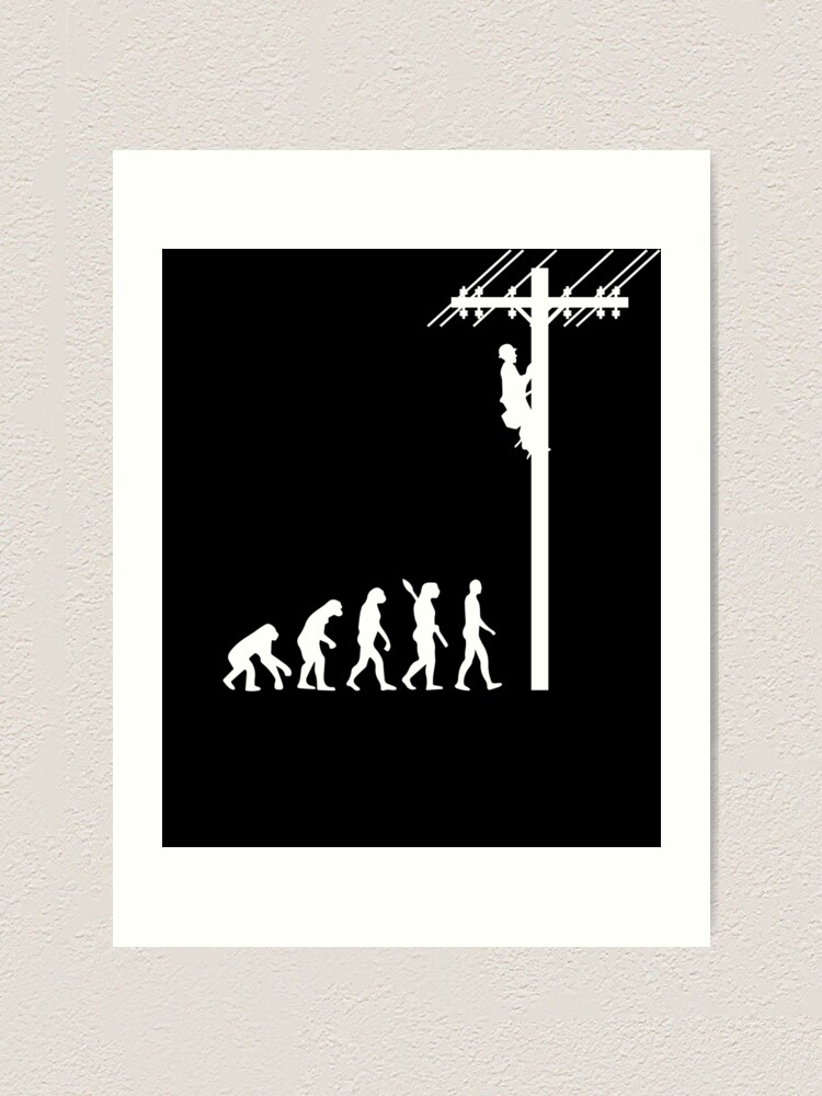 "Electrician / mast - evolution of humans / Darwin" Art Print by Mohja ...