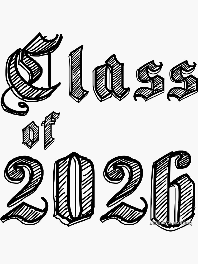 "Class of 2026" Sticker for Sale by atomicseasoning | Redbubble