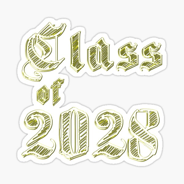 "CLASS OF 2028" Sticker for Sale by atomicseasoning | Redbubble