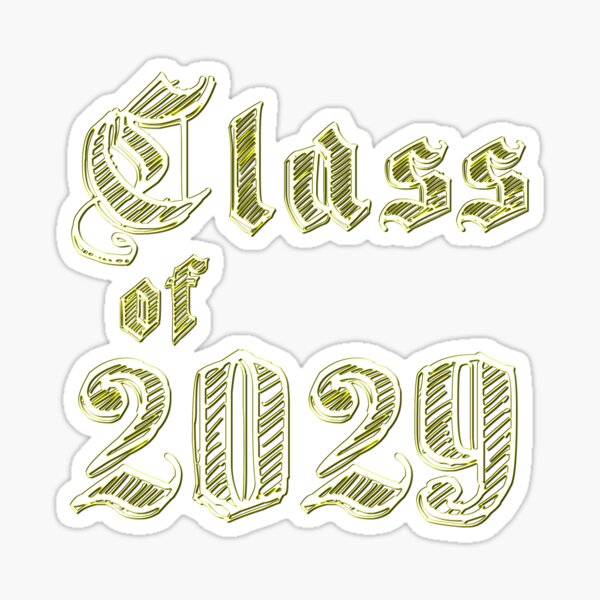"CLASS OF 2029" Sticker for Sale by atomicseasoning | Redbubble
