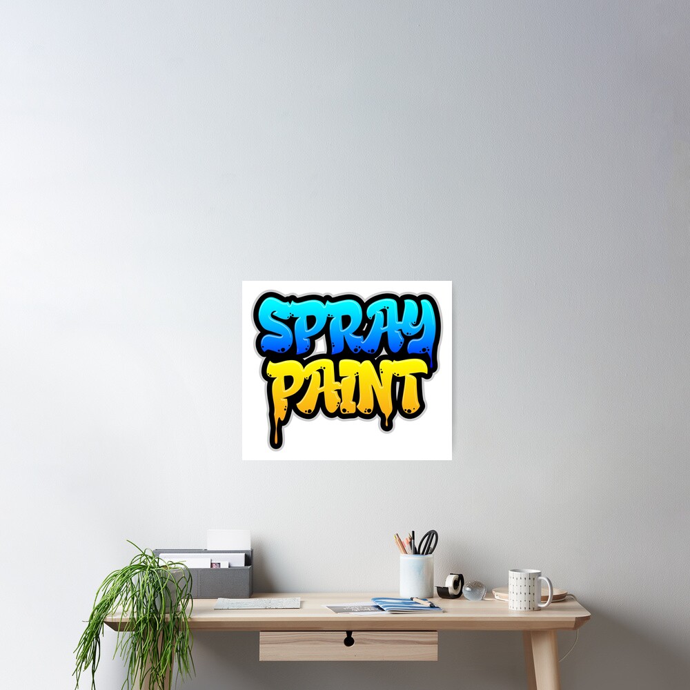 "Spray Paint" Poster for Sale by LudlumDesign | Redbubble