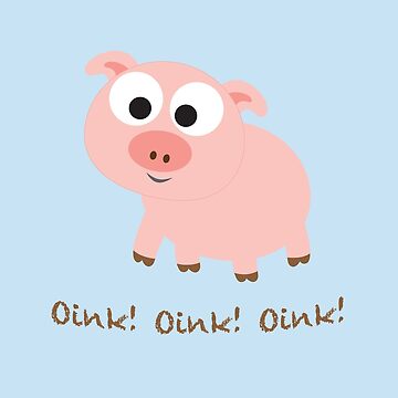 "Oink! Oink! Oink! Cute Pink Pig" Sticker for Sale by Eggtooth | Redbubble