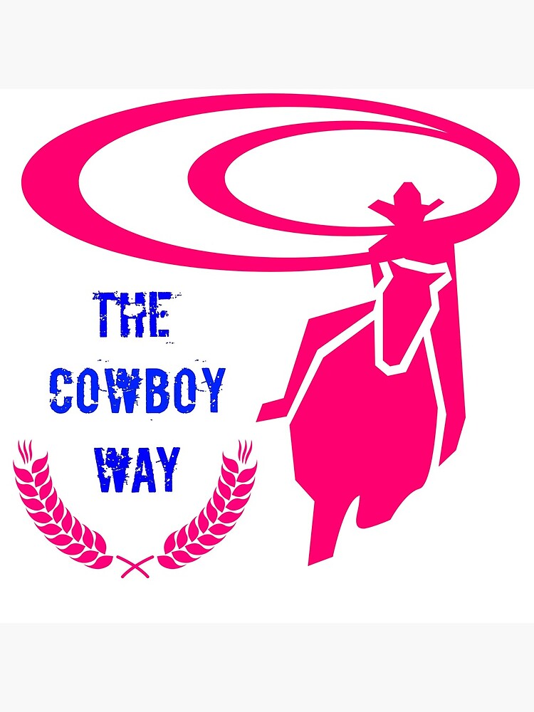 "The Cowboy way logo" Poster by harigovind | Redbubble