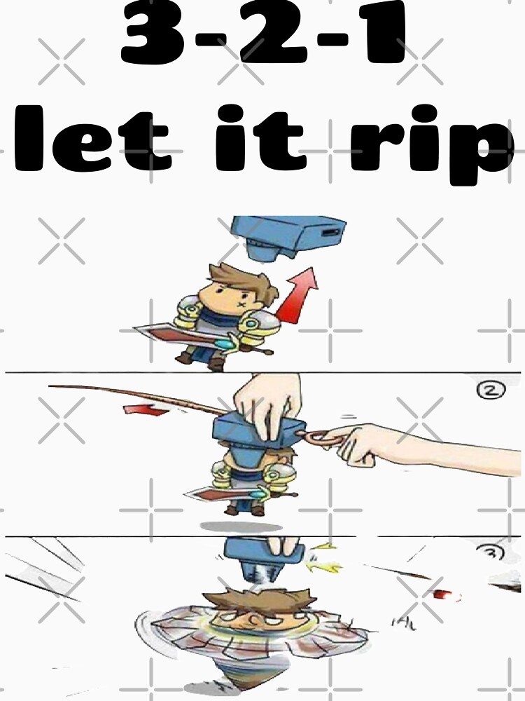"t-shirt sticker lol garen beyblade 3-2-1 let it rip" T-shirt by ...