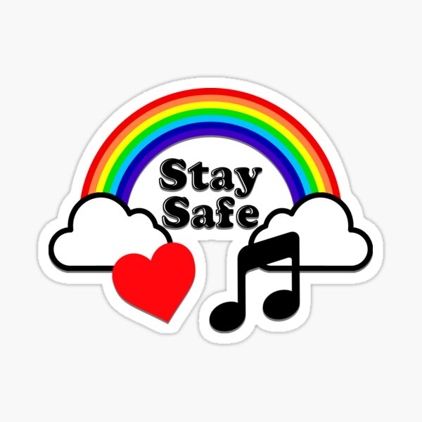 "Stay Safe!" Sticker by DarkMatter2016 | Redbubble
