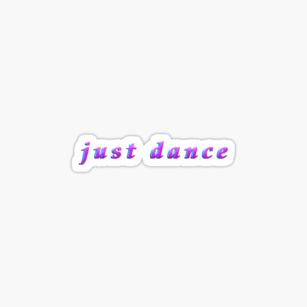 "Just Dance" Sticker for Sale by Peach-JJ | Redbubble