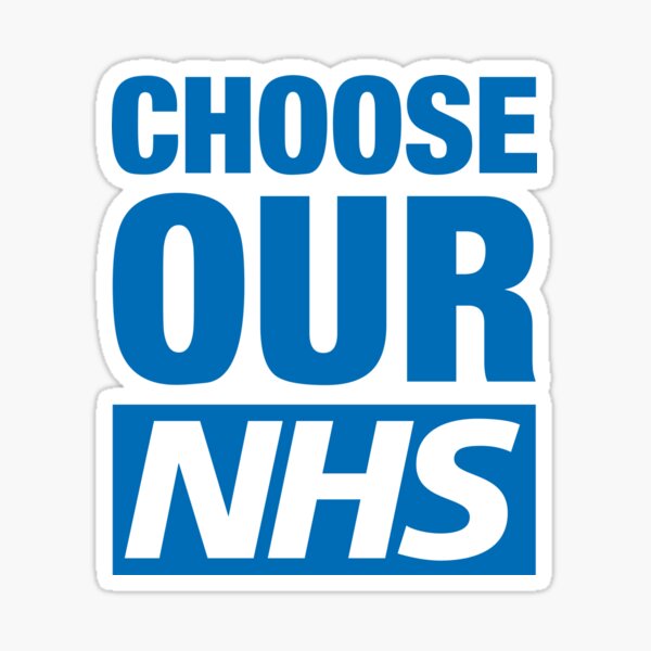 "Choose Our NHS" Sticker for Sale by slkprint | Redbubble
