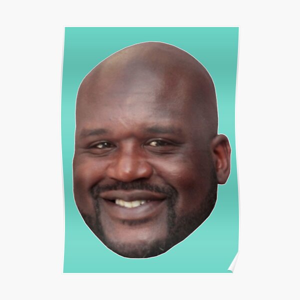 "Shaq" Poster by 11ezpassword | Redbubble