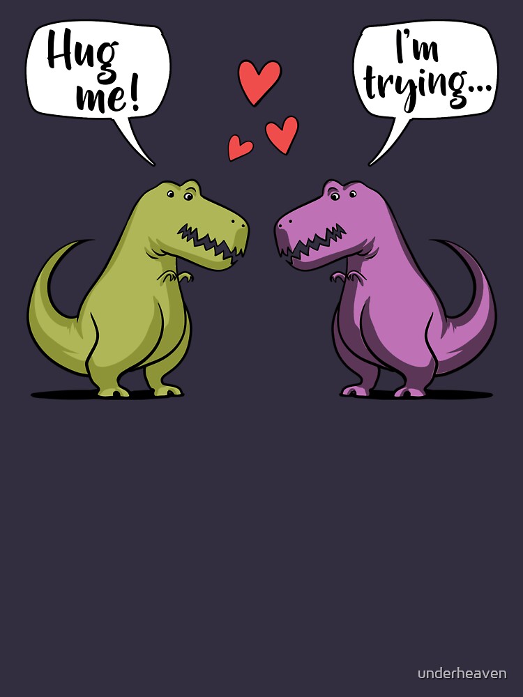"T-Rex Dinosaur Hug Me" T-shirt for Sale by underheaven | Redbubble | t ...