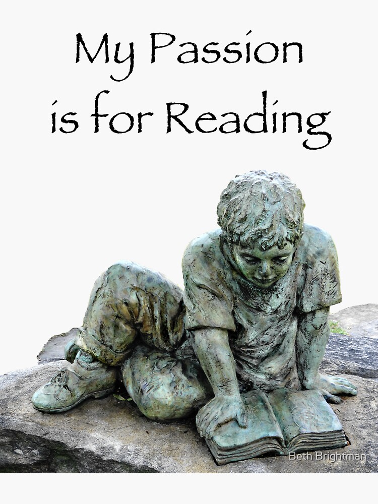 "My Passion is for Reading" Sticker for Sale by BBrightman | Redbubble