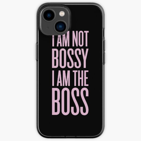 "I Am The Boss" iPhone Case for Sale by Kayllisti23 | Redbubble