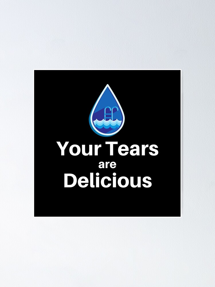 "Your Tears Are Delicious - Toilet - Best Funny Swimmer Gift | Swimming ...