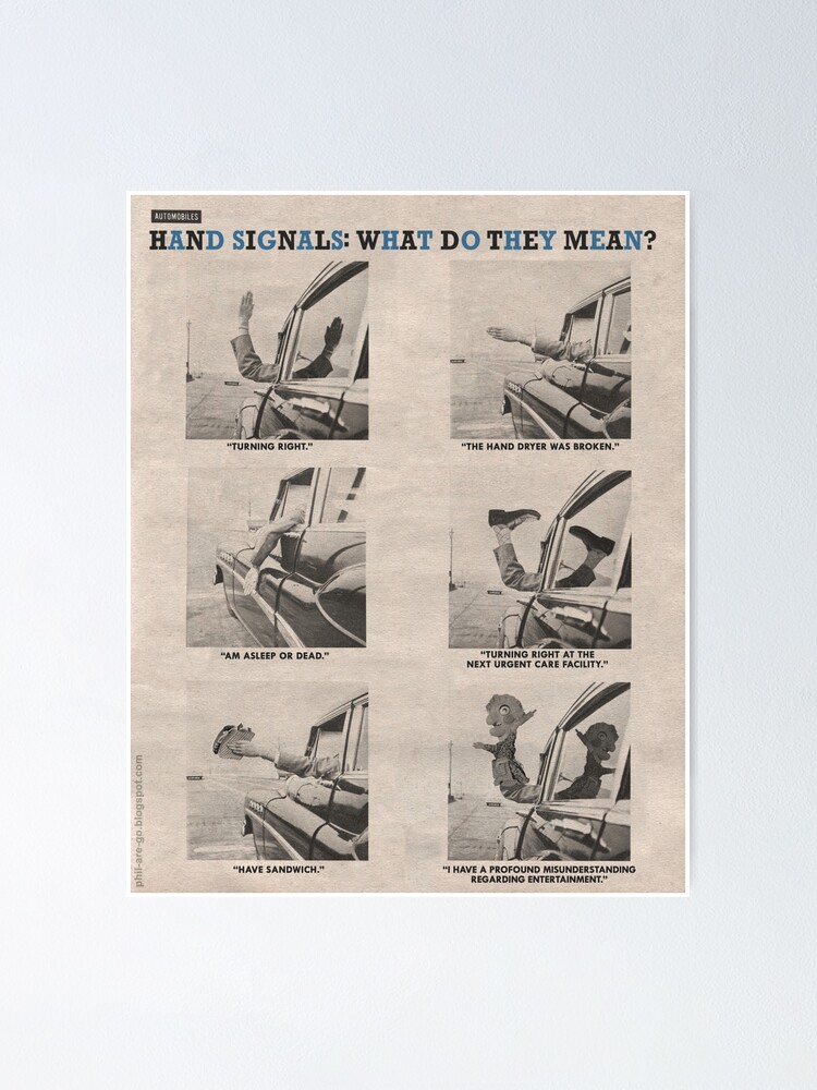 "Guide to Motoring Hand Signals" Poster for Sale by philarego | Redbubble