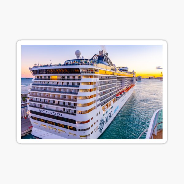 "MSC Fantasia Cruise Ship of MSC Cruises" Sticker by debbieannpowell ...