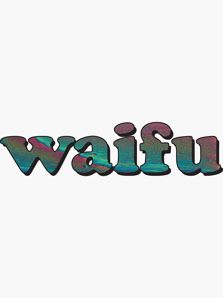 "Waifu Anime/Manga Text - Glitch" Sticker by astroginseng | Redbubble