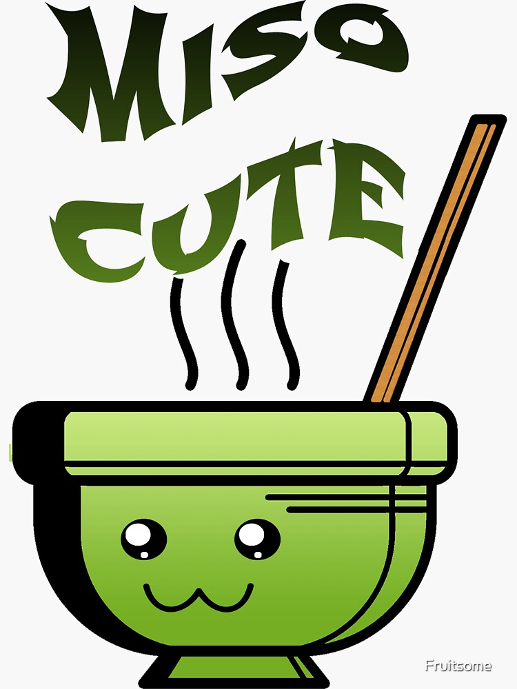 "Miso Cute" Sticker by Fruitsome | Redbubble