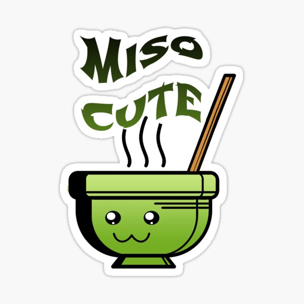"Miso Cute" Sticker for Sale by Fruitsome | Redbubble