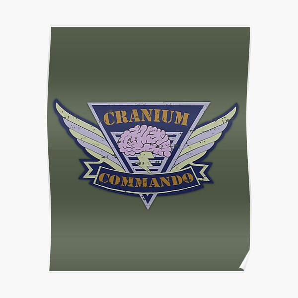 "Cranium Commando" Poster by EpcotServo | Redbubble