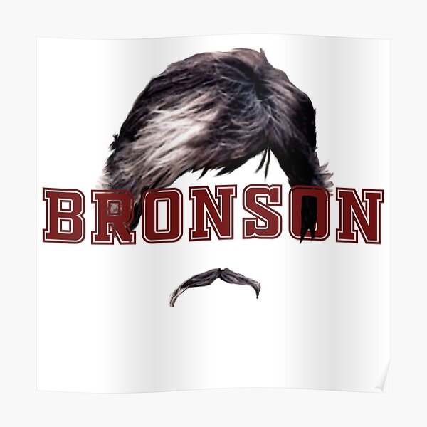 "Bronson" Poster by 300Spikes | Redbubble