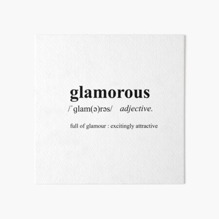 "Glamorous Definition" Art Board Print by adelaideb1 | Redbubble