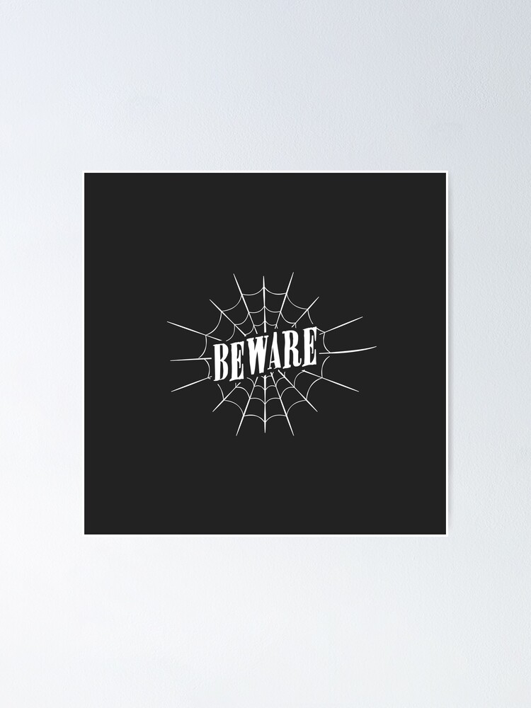 "Beware!" Poster for Sale by linebyline | Redbubble