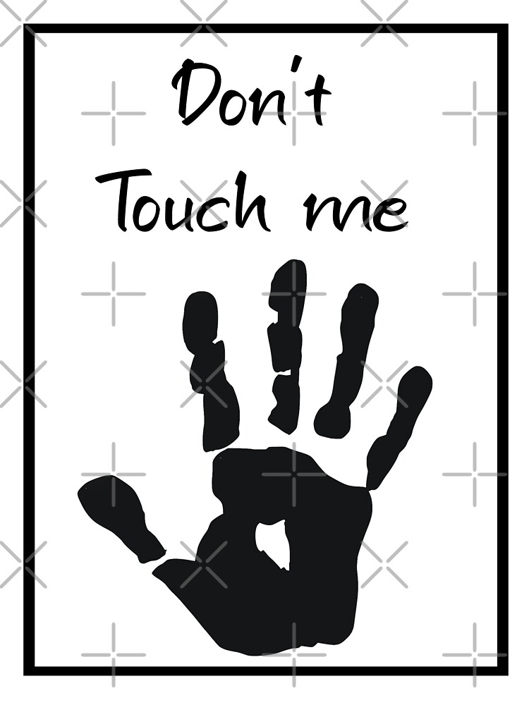 "Don't touch me" Sticker for Sale by doudoumss | Redbubble