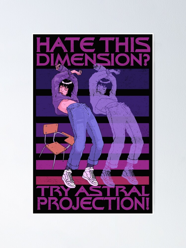 "Astral Projection" Poster by Alien-ink | Redbubble